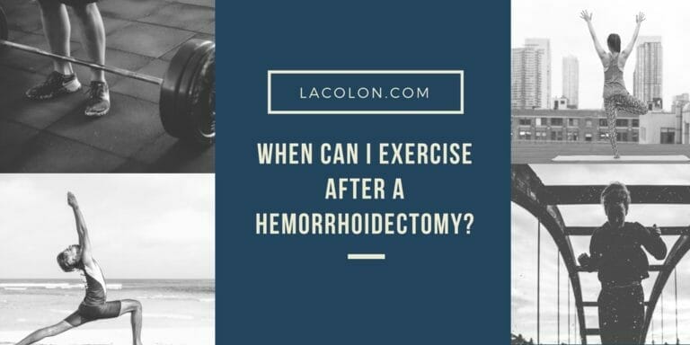Exercising after a Hemorrhoidectomy